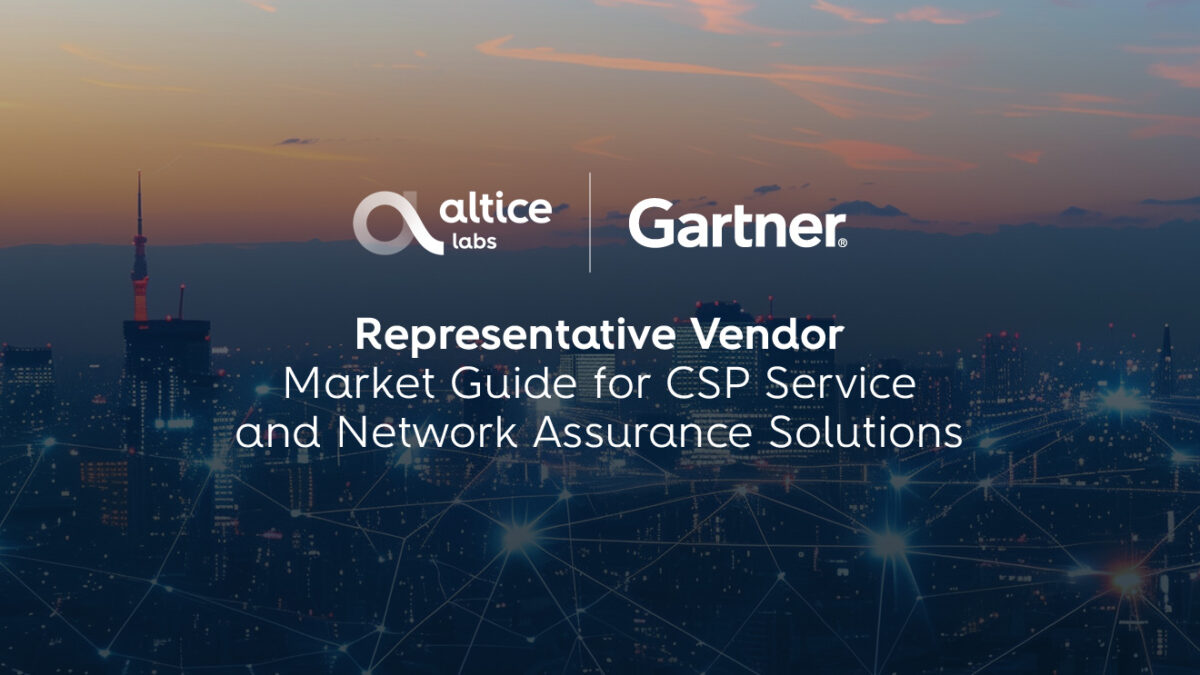 Altice Labs recognized in the Gartner® Market Guide for CSP Service and ...